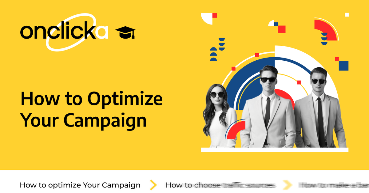 How to optimize your campaign | OnClickA AD Network