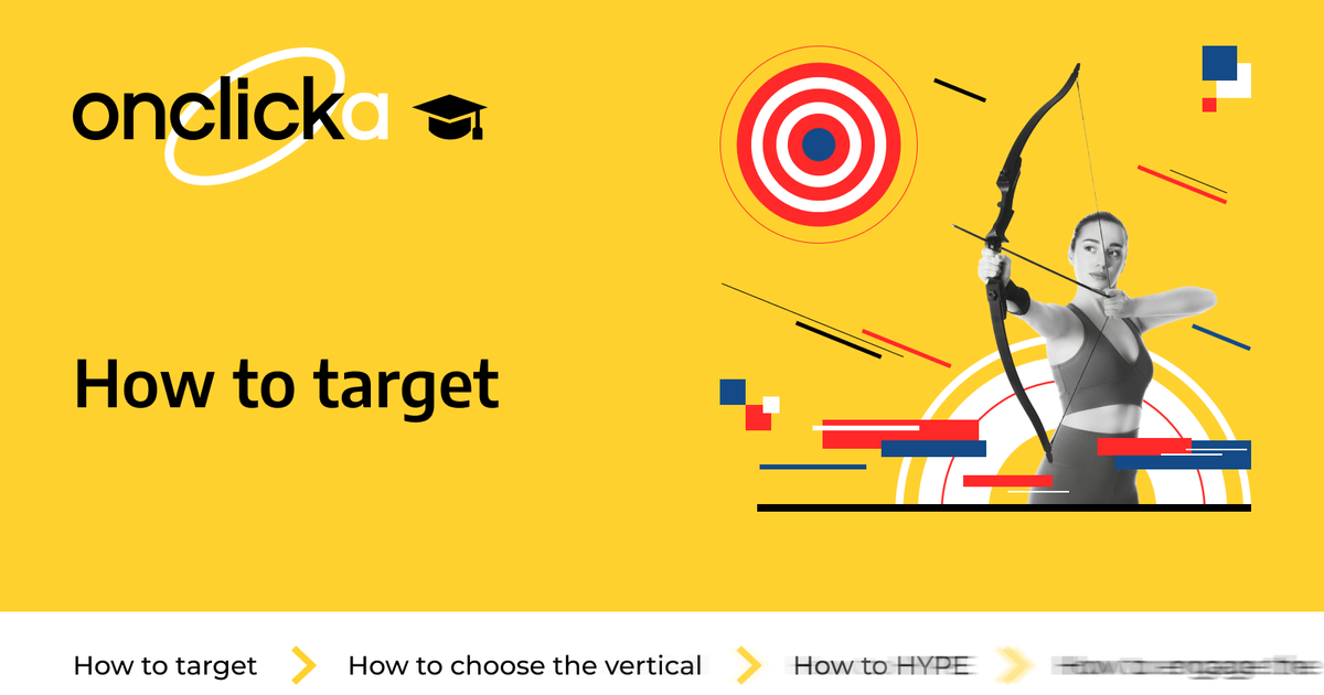 How to target: everything you should know to start | OnClickA AD Network