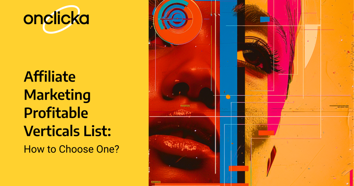 Affiliate Marketing Profitable Verticals List: How to Choose One ...