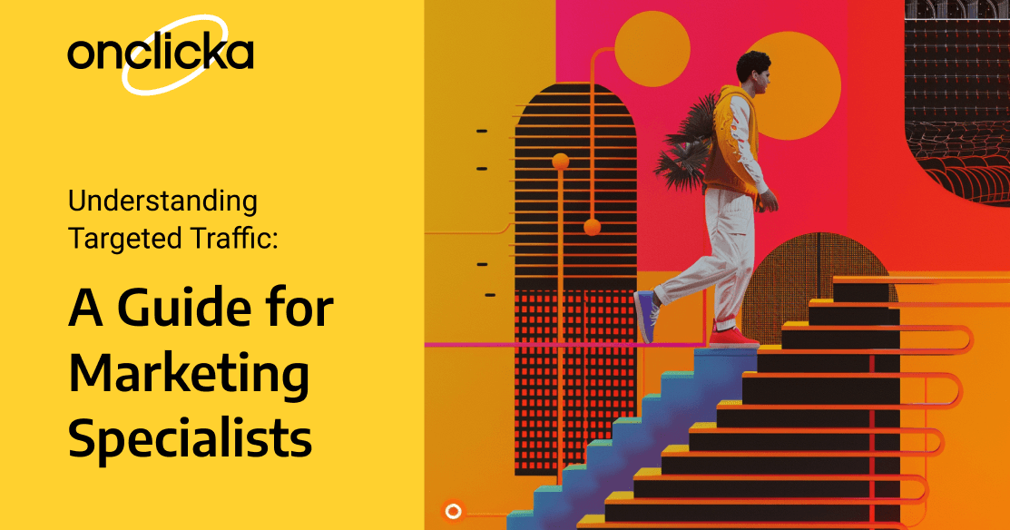 Understanding Targeted Traffic: A Guide for Marketing Specialists ...