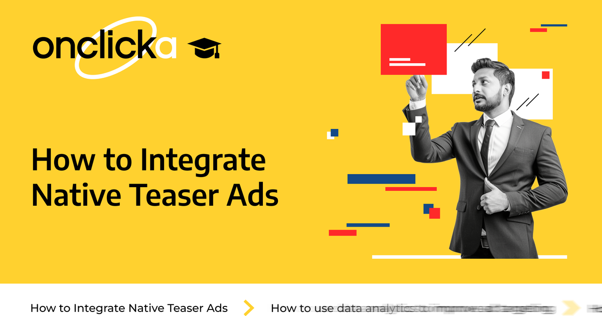 How to Implement Native Teaser Advertising Effectively | OnClickA AD ... How to Implement Native Teaser Advertising Effectively | OnClickA AD ...